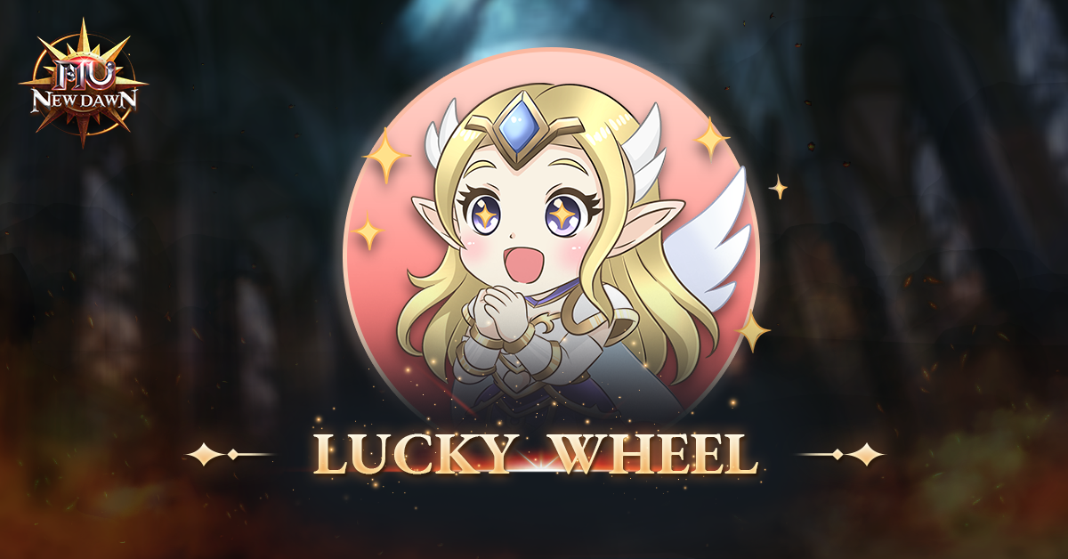 Lucky Wheel - MU New Dawn